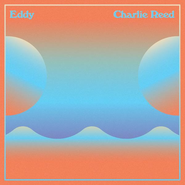Eddy - Charlie Reed (LP) | Køb vinyl/LP, Vinylpladen.dk
