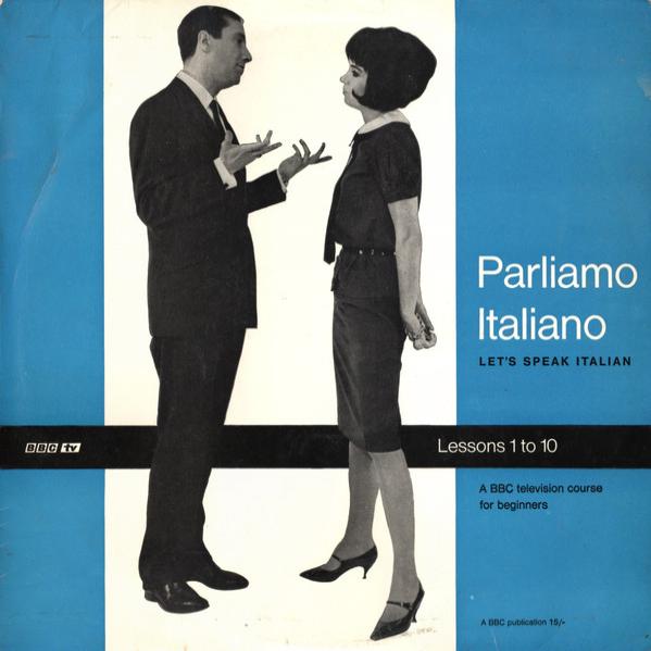 Parliamo Italiano - Let's Speak Italian (Lessons 1-10) - No Artist ...