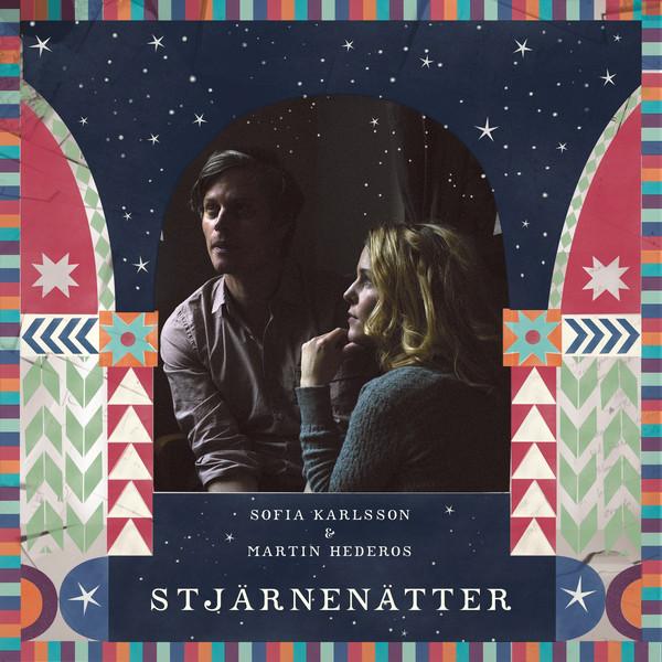 Stjärnenätter - Sofia Karlsson / Martin Hederos (2LP) | Køb vinyl/LP, Vinylpladen.dk