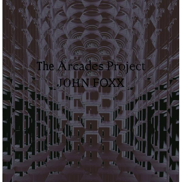 The Arcades Project - John Foxx (LP) | Køb vinyl/LP, Vinylpladen.dk