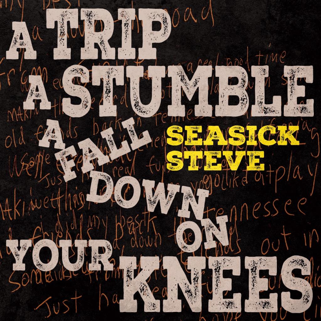 A Trip, A Stumble, A Fall Down On Your Knees - Seasick Steve (LP) | Køb ...