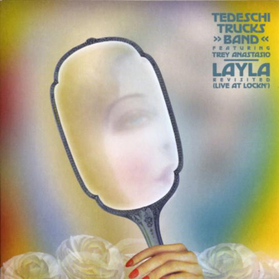 Layla Revisited (Live At Lockn') - Tedeschi Trucks Band Featuring Trey ...