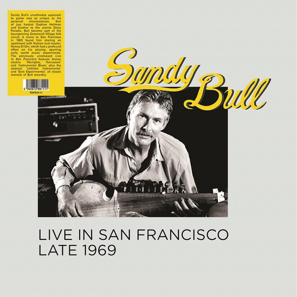 Live In San Francisco Late 1969 - Sandy Bull (LP) | Køb vinyl/LP ...