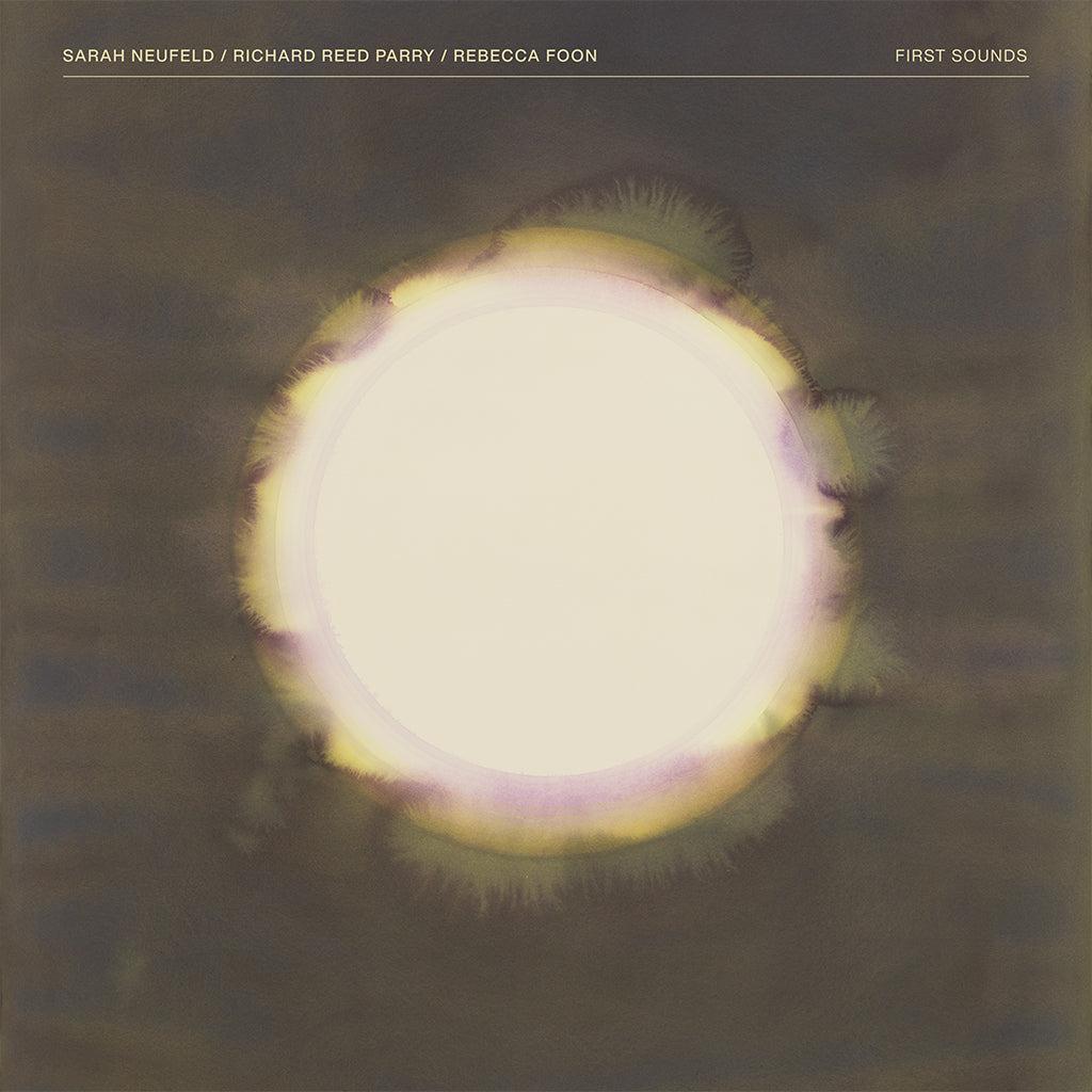 First Sounds - Sarah Neufeld & Richard Reed Parry & Rebecca Foon (2LP ...