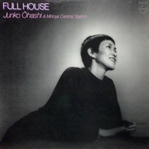 Full House - Junko Ohashi & Minoya Central Station (LP) | Kjøp vinyl/LP, Vinylpladen.no