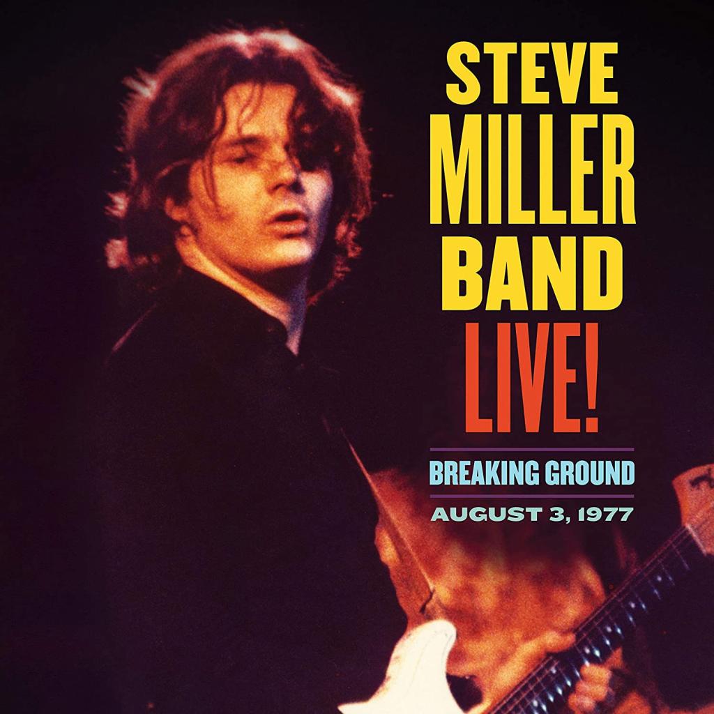 Live! Breaking Ground August 3, 1977 - Steve Miller Band (2LP) | Köpa vinyl/LP, Vinylpladen.se