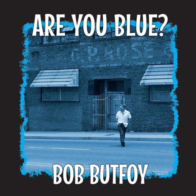 Are You Blue - Bob Butfoy (LP) | Köpa vinyl/LP, Vinylpladen.se
