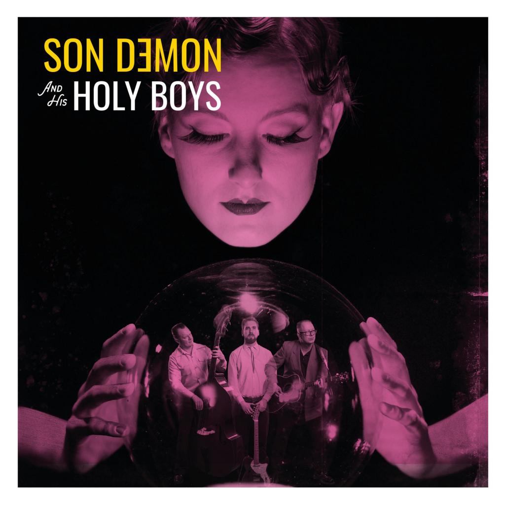Son Demon & His Holy Boys (single) - Son Demon & His Holy Boys (EP ...