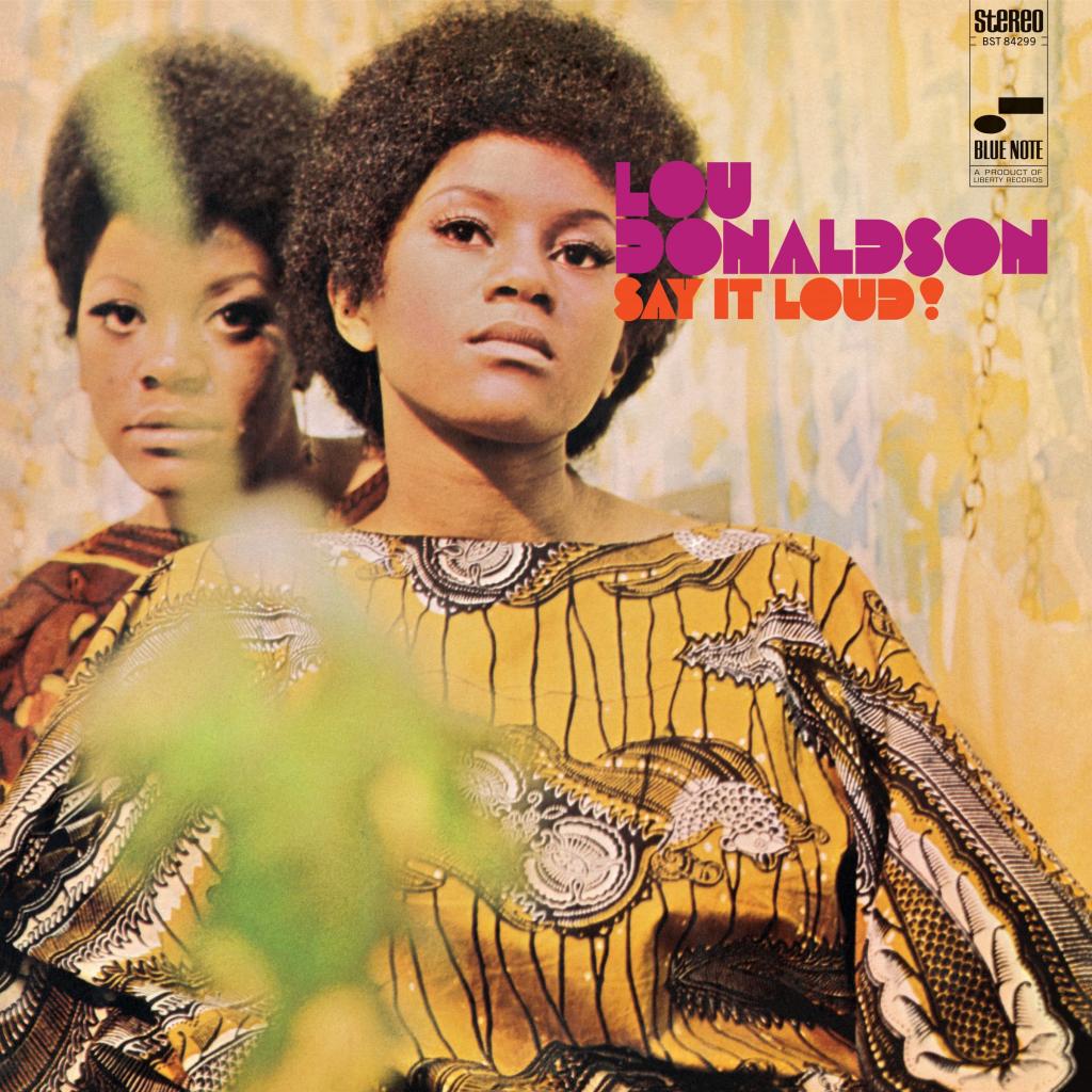 Say It Loud! - Lou Donaldson (LP) | Köpa vinyl/LP, Vinylpladen.se