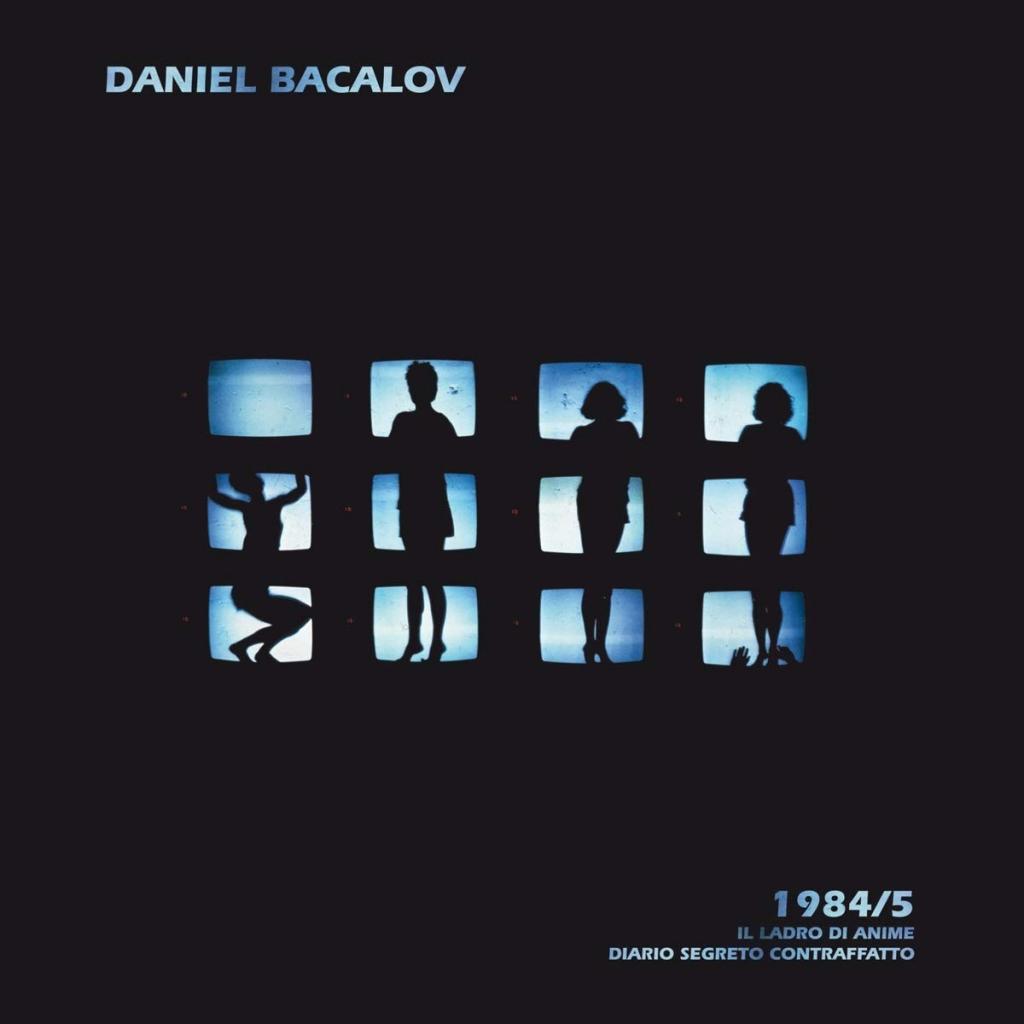 1984/5 Il Ladro Di Anime, Diario Segreto Contraffatto - Daniel Bacalov ...