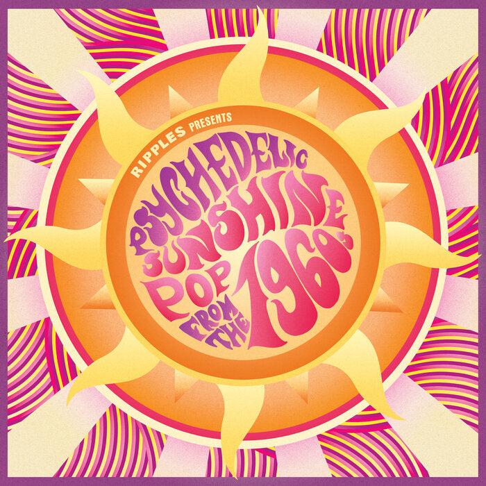 Ripples Presents Psychedelic Sunshine Pop From The 1960s - Various ...