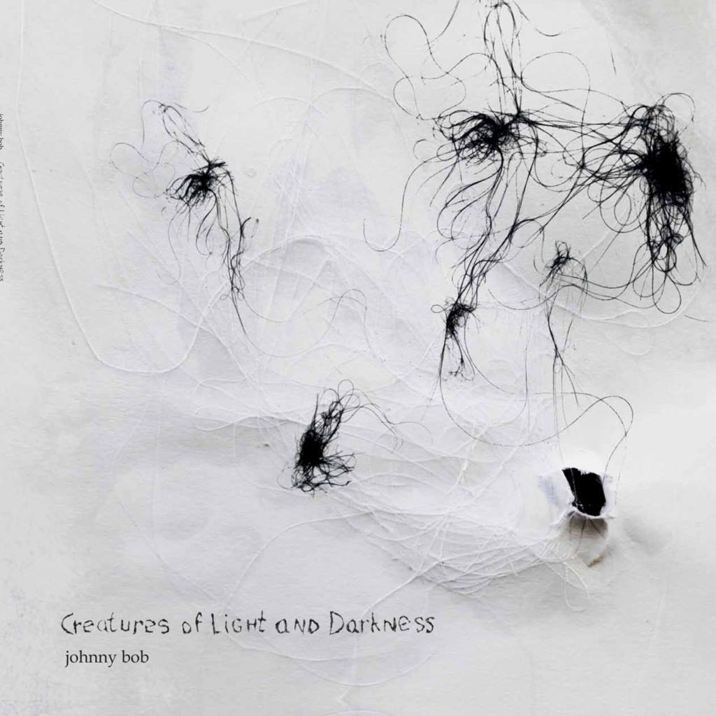 Creatures Of Light And Darkness - Johnny Bob (2LP) | Kjøp vinyl/LP ...
