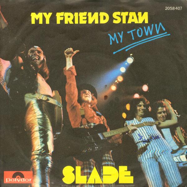 My Friend Stan - Slade (vinyl) | Köpa vinyl/LP, Vinylpladen.se