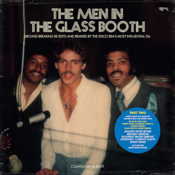 The Men In The Glass Booth (Ground Breaking Re-Edits And Remixes By The ...