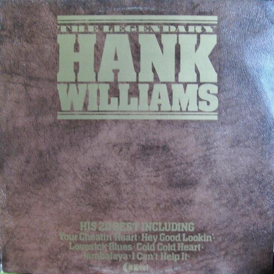 The Legendary Hank Williams - Hank Williams (vinyl) | Køb vinyl/LP ...