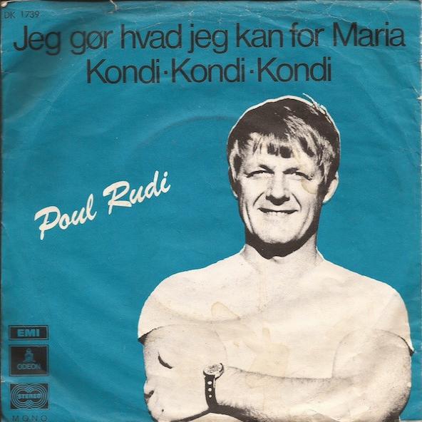 Jeg Gør Hvad Jeg Kan For Maria / Kondi - Kondi - Kondi - Poul Rudi ...