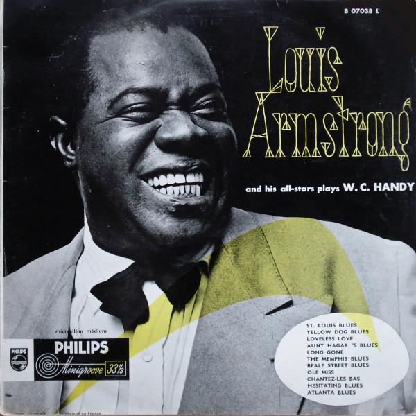 Louis Armstrong Plays W. C. Handy - Louis Armstrong And His All-Stars (vinyl) | Køb vinyl/LP ...