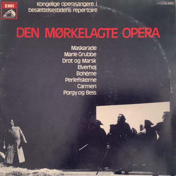 Den Mørkelagte Opera (Kongelige Operasangere I Besættelsestidens ...