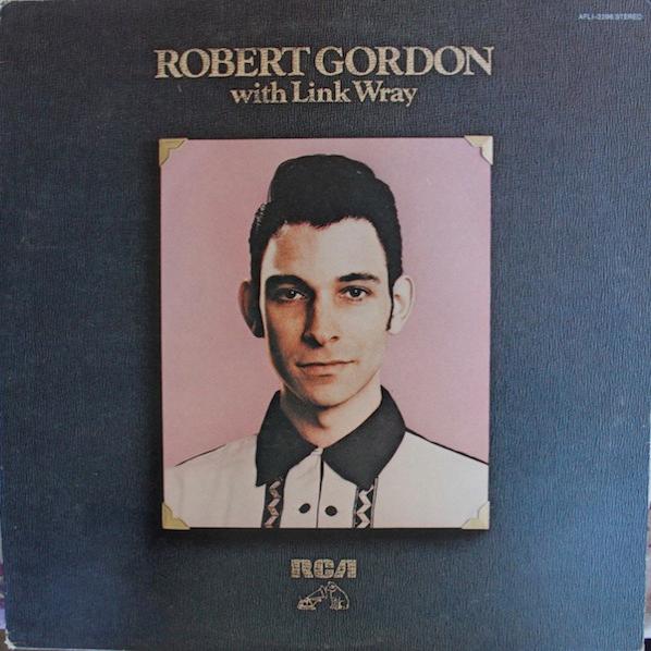 Robert Gordon With Link Wray - Robert Gordon (LP) | Køb vinyl/LP ...