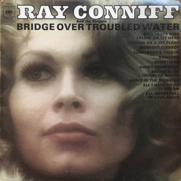 Bridge Over Troubled Water - Ray Conniff And The Singers (LP) | Kjøp ...
