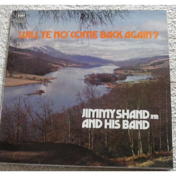 Will Ye No' Come Back Again? - Jimmy Shand Jnr. And His Band (LP) | Køb ...