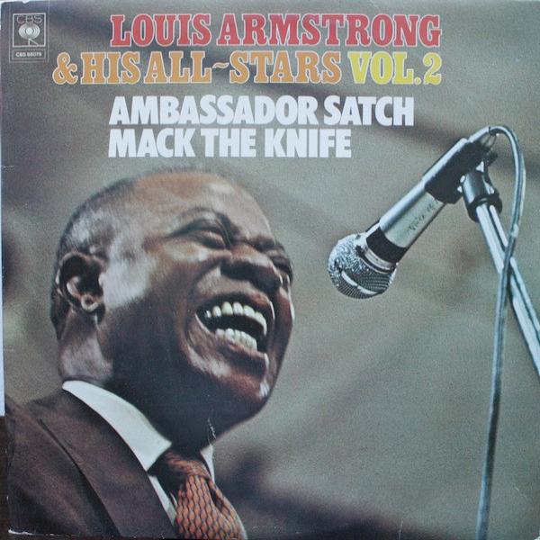 Louis Armstrong & His All-Stars Vol.2 (Ambassador Satch Mack The Knife ...