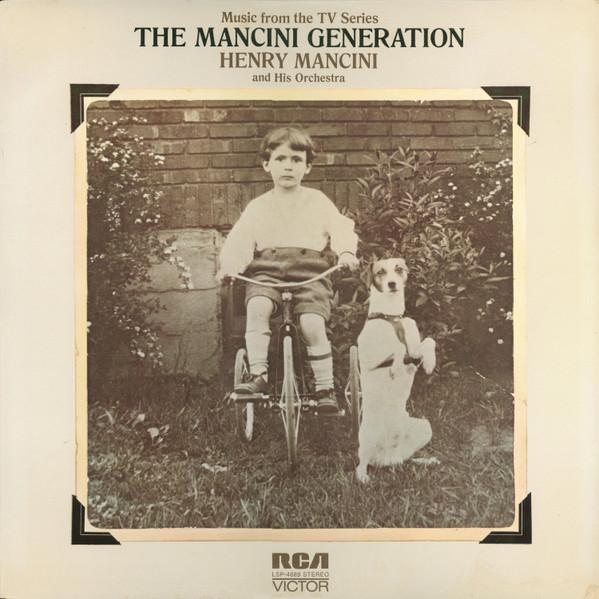 Music From The TV Series "The Mancini Generation" - Henry Mancini And ...