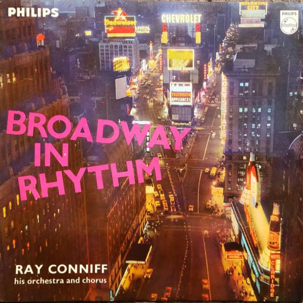 Broadway In Rhythm - Ray Conniff And His Orchestra & Chorus (LP) | Køb ...