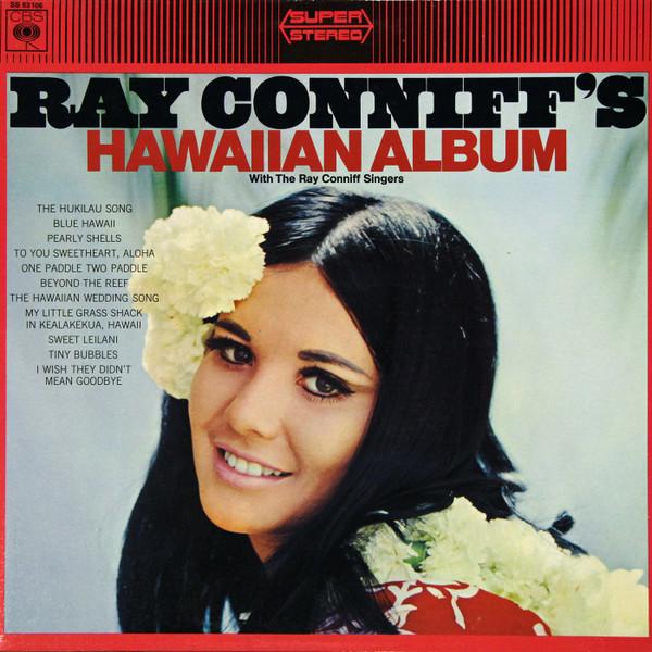 Ray Conniff's Hawaiian Album - Ray Conniff And The Singers (LP) | Køb ...