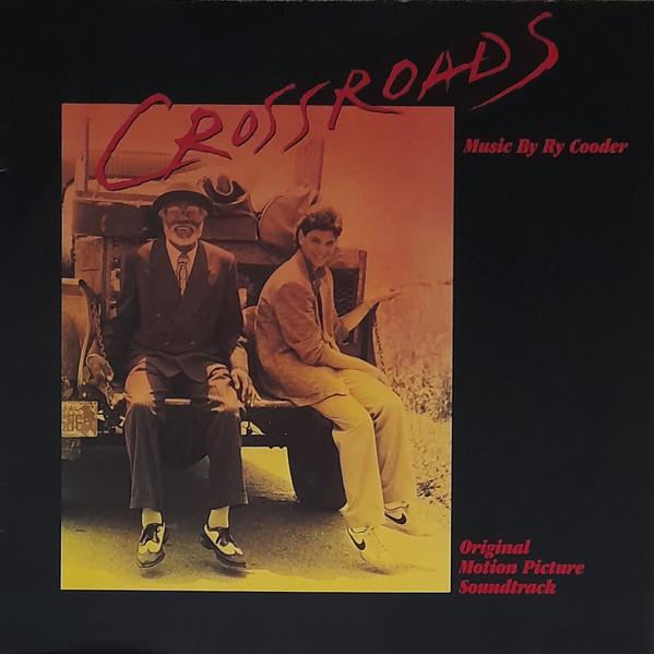 Crossroads - Original Motion Picture Soundtrack - Ry Cooder (LP) | Kjøp ...
