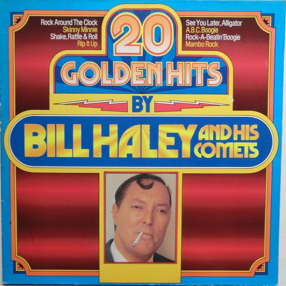 20 Golden Hits By Bill Haley And His Comets - Bill Haley And His Comets ...