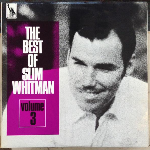 The Best Of Slim Whitman - Volume 3 - Slim Whitman (LP) | Køb vinyl/LP ...