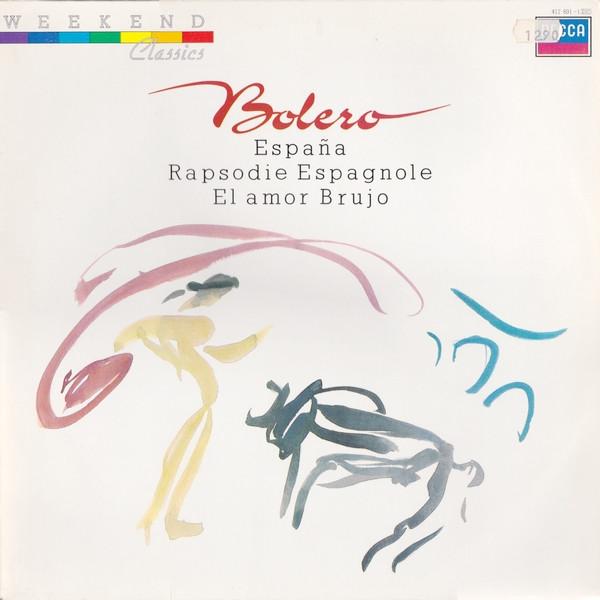 Bolero, Rapsodie Espagnole, España, El Amor Brujo - Maurice Ravel (LP) | Køb vinyl/LP ...