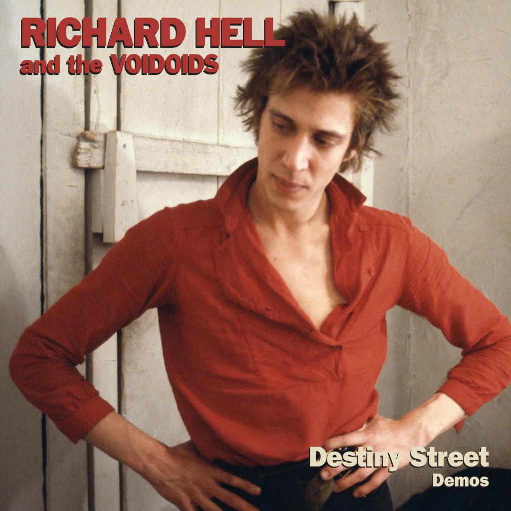 Destiny Street Demos - Richard Hell & The Voidoids (vinyl) | Køb vinyl ...