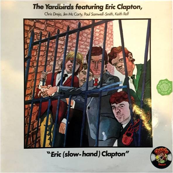 Eric (Slow-Hand) Clapton - The Yardbirds (LP) | Køb vinyl/LP ...
