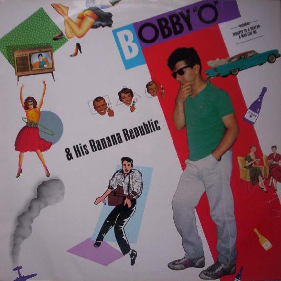 Bobby "O" & His Banana Republic - Bobby Orlando (vinyl) | Køb vinyl/LP ...