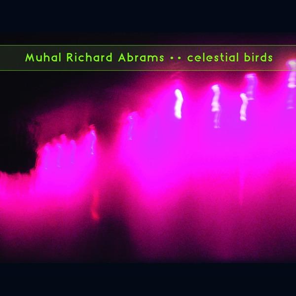 Celestial Birds - Muhal Richard Abrams (LP) | Kjøp vinyl/LP, Vinylpladen.no