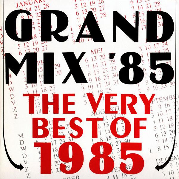 Grand Mix '85 - The Very Best Of 1985 - Various (vinyl) | Kjøp vinyl/LP ...