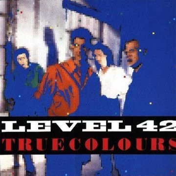 True Colours - Level 42 (LP) | Køb vinyl/LP, Vinylpladen.dk